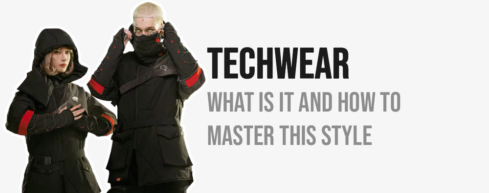 Techwear : What is it and how to master this style - TECHWEAR STORM™